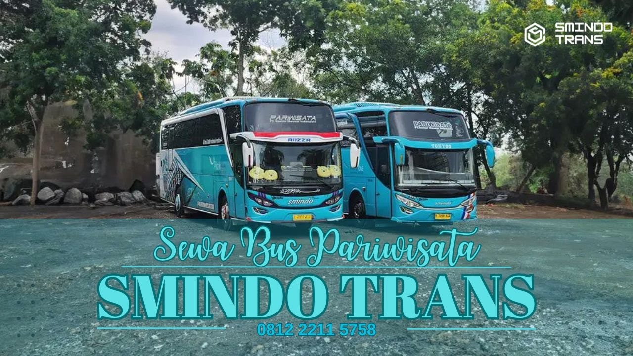 Ciptakan Momen Terbaik Bersama Perjalanan Sewa Bus Pariwisata Smindo Trans! - YouTube