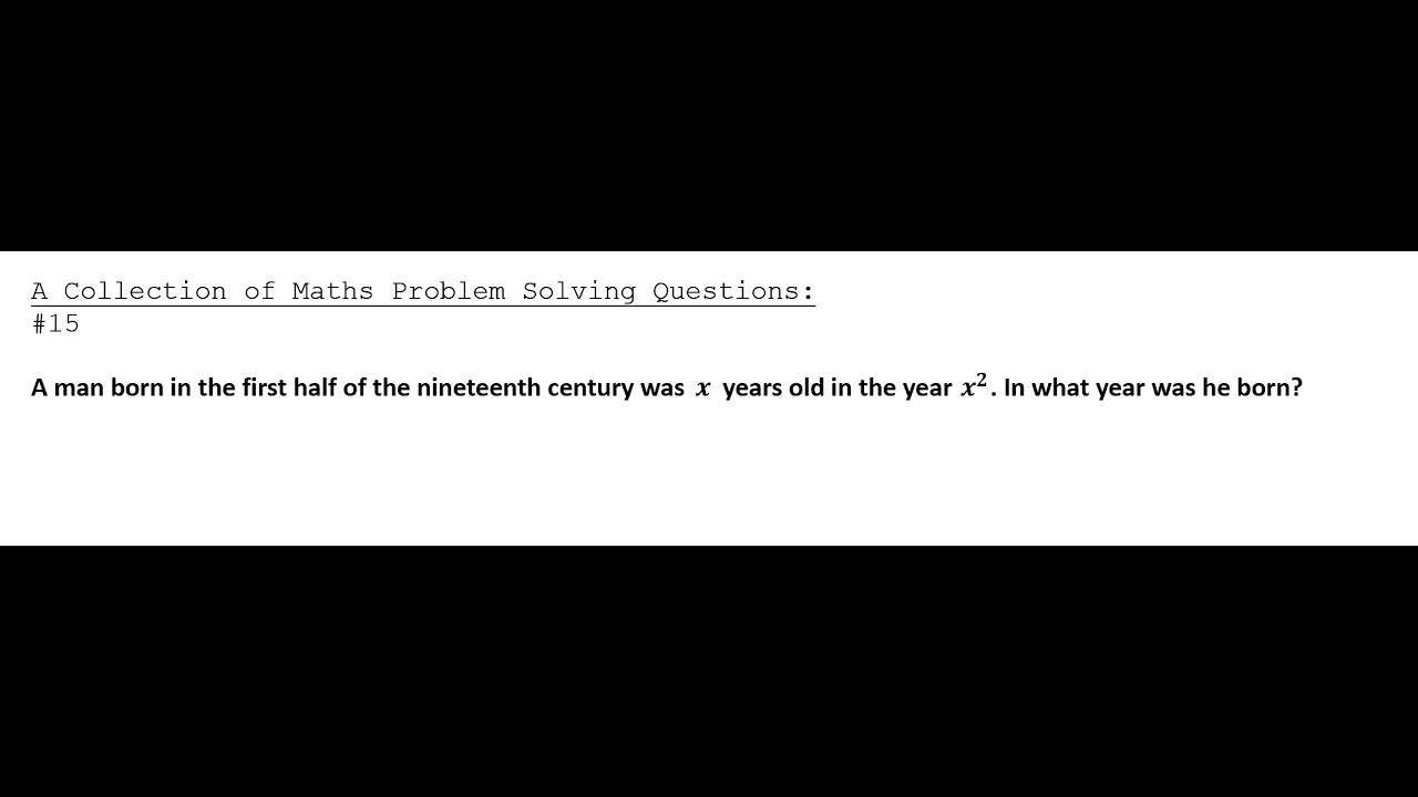 A Collection Of Maths Problem Solving Questions 15 YouTube a-collection-of-maths-problem-solving-questions-15-youtube