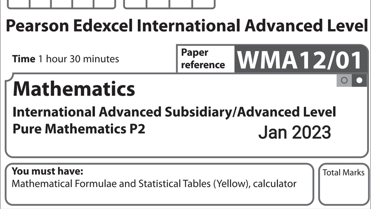 IAL P2 January 2023 Question Paper solution Edexcel WMA12/01 (Pure Mathematics 2 P2) - YouTube