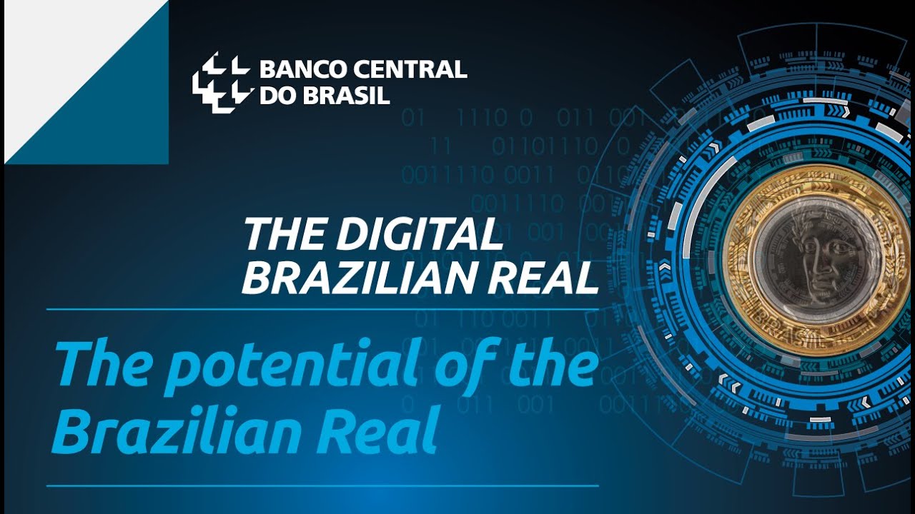 THE DIGITAL BRAZILIAN REAL: 1st Webinar - The potential of the digital ...