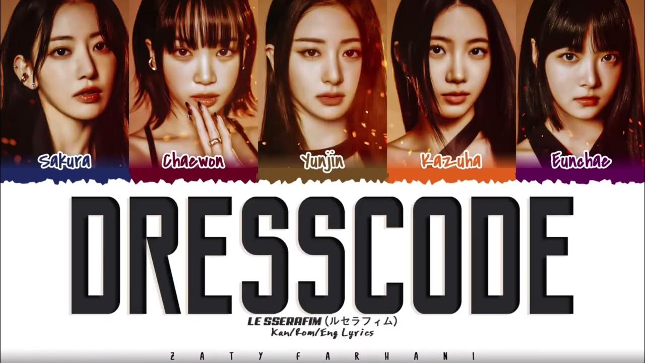 LE SSERAFIM Dresscode 1時間耐久 / LE SSERAFIM Dresscode 1hour /르세라핌 드레스코드 1시간 - YouTube
