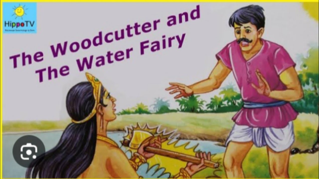 The Woodcutter And The Fairy|A Moral Story|Moral Stories For Children ...