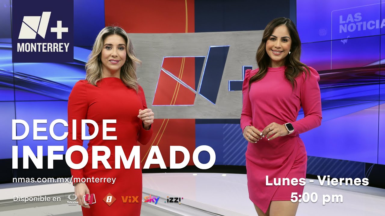 Las Noticias Nmás Monterrey con Vivi Sánchez y Karen Ramírez Lunes 10 ...