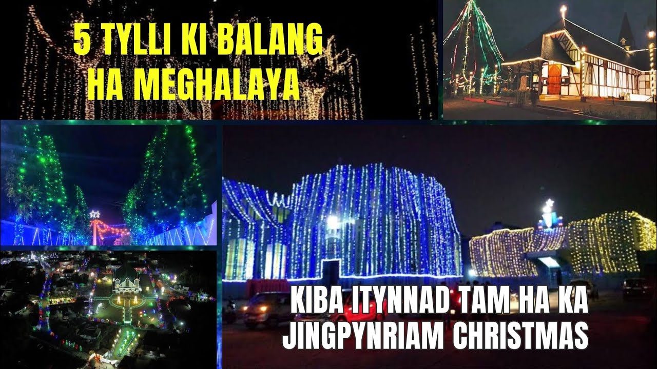 5 Tylli ki Balang ha Meghalaya, kiba itynnad tam ka jingpynriam ...