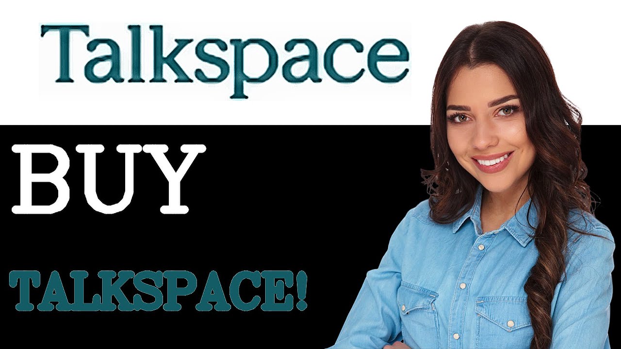 Is Talkspace A Buy - Talk Stock Analysis (2025) - YouTube
