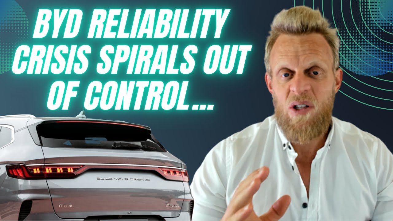 BYD facing major reliability problems in China as customer complaints ...