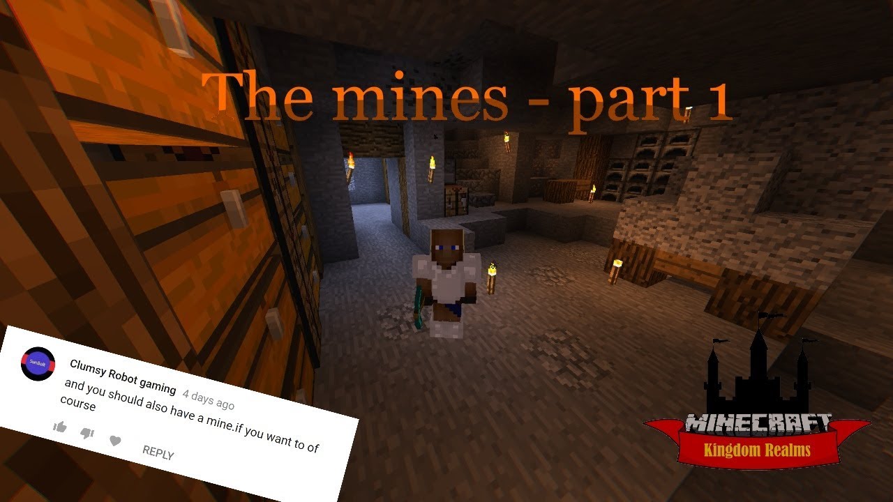 "Minecraft Kingdom Realms" ep 5 (The mine) - part 1 - YouTube