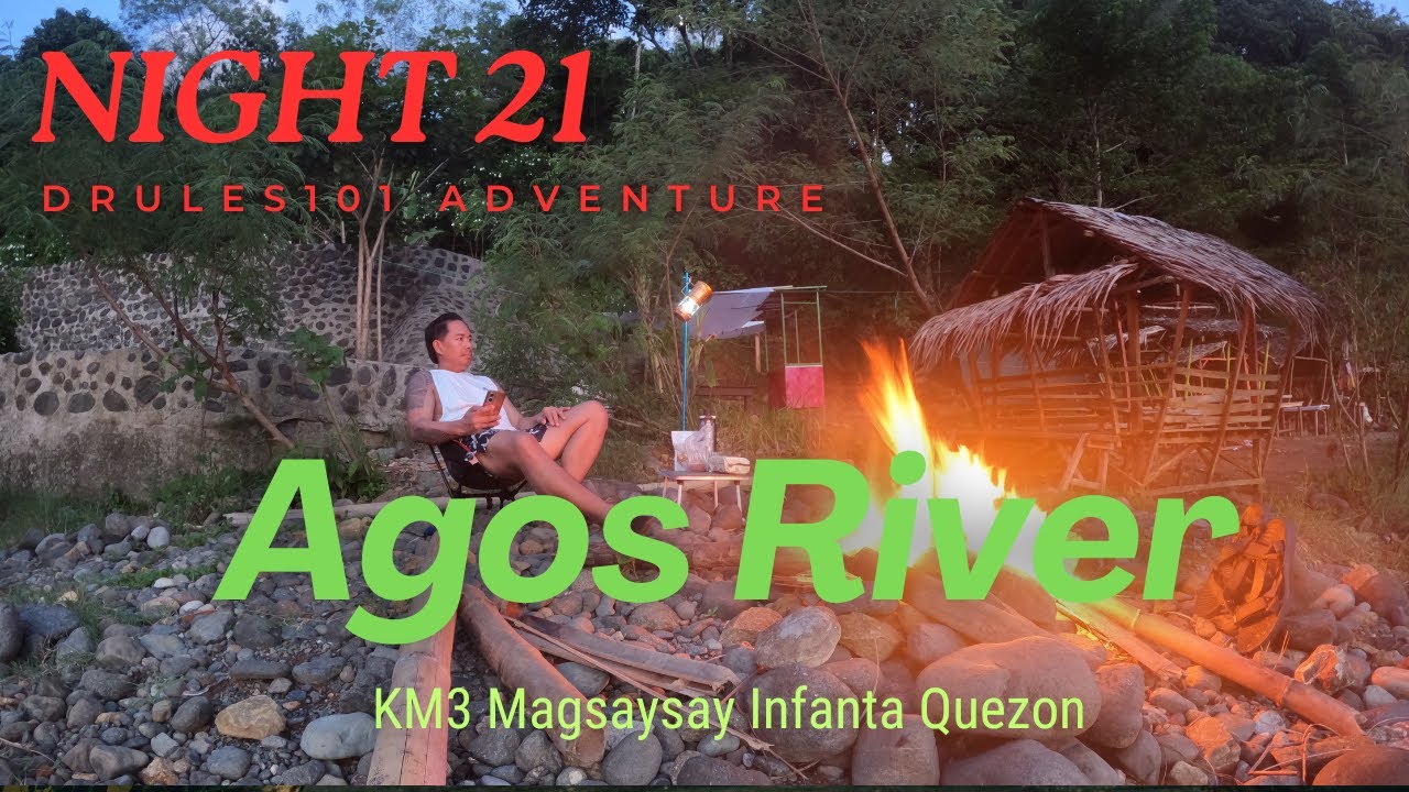 SOLO CAMPING AT AGOS RIVER INFANTA QUEZON. NIGHT 21 - YouTube