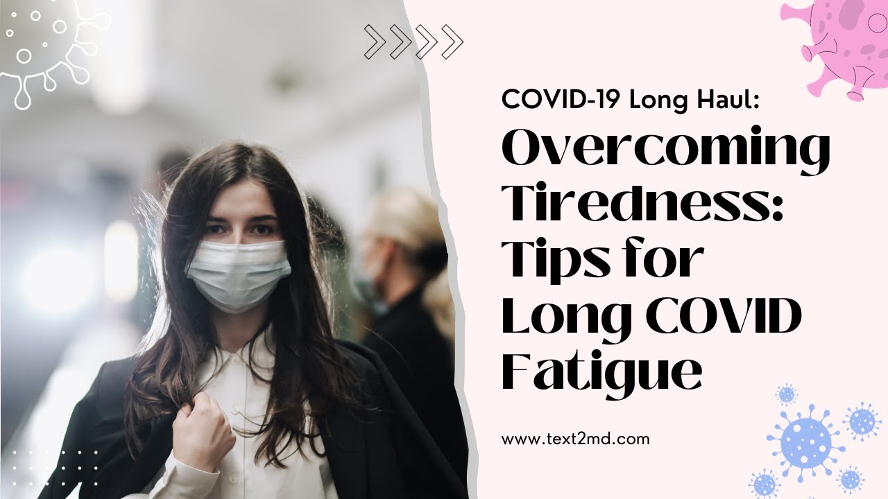 Overcoming Tiredness: Tips for Long COVID Fatigue - YouTube