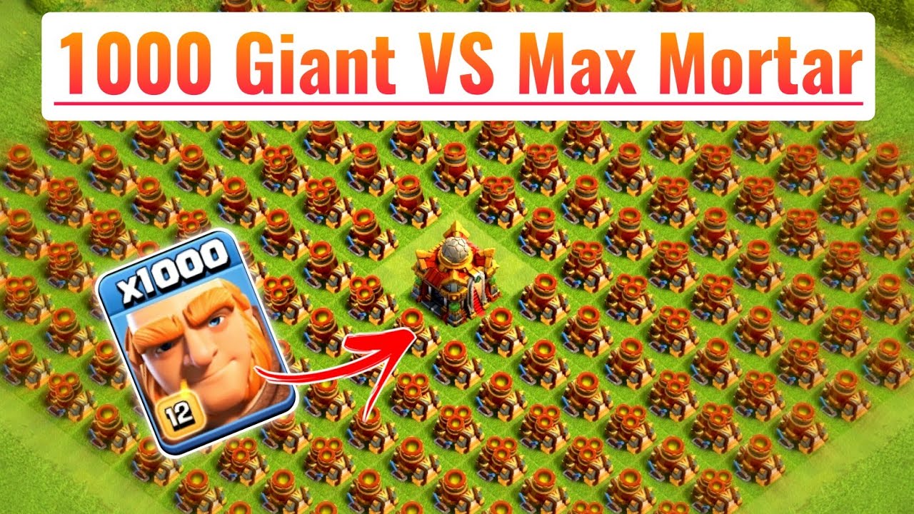1000 Giant VS Max Mortar Attack! - YouTube