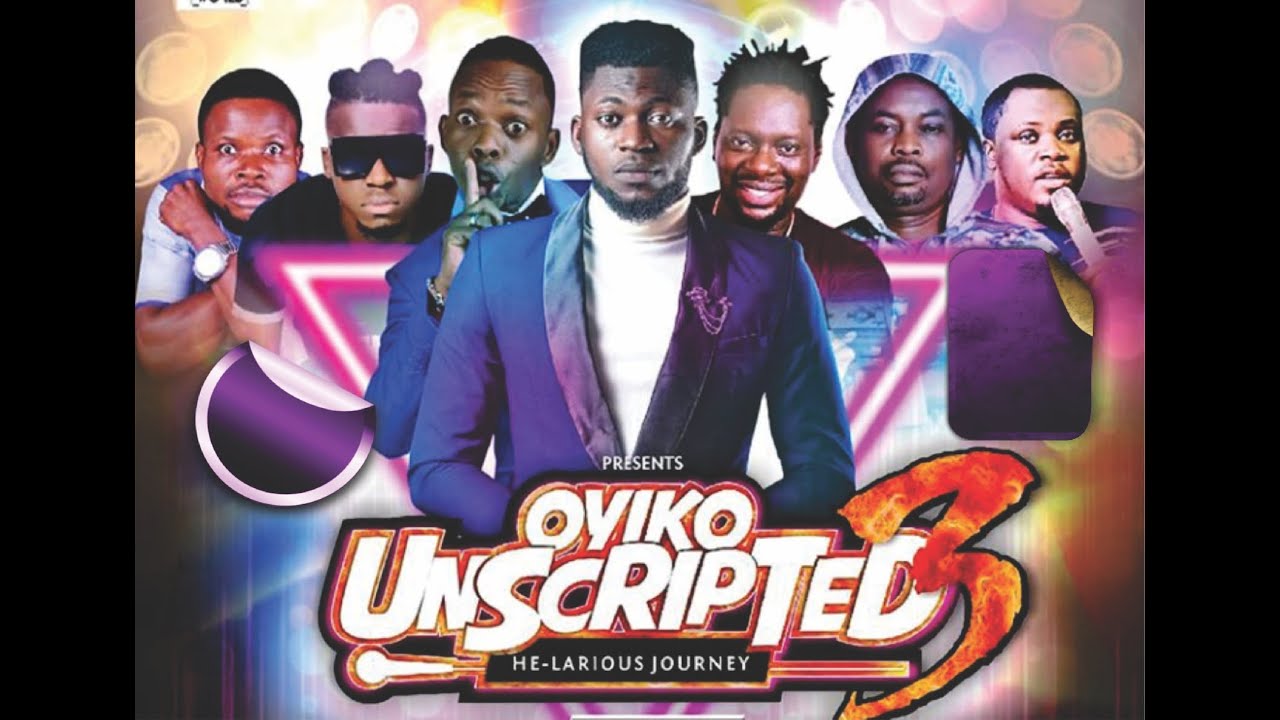 OYIKO UNSCRIPTED COMEDY SHOW // Oyikoworldtv2019/2020 - YouTube