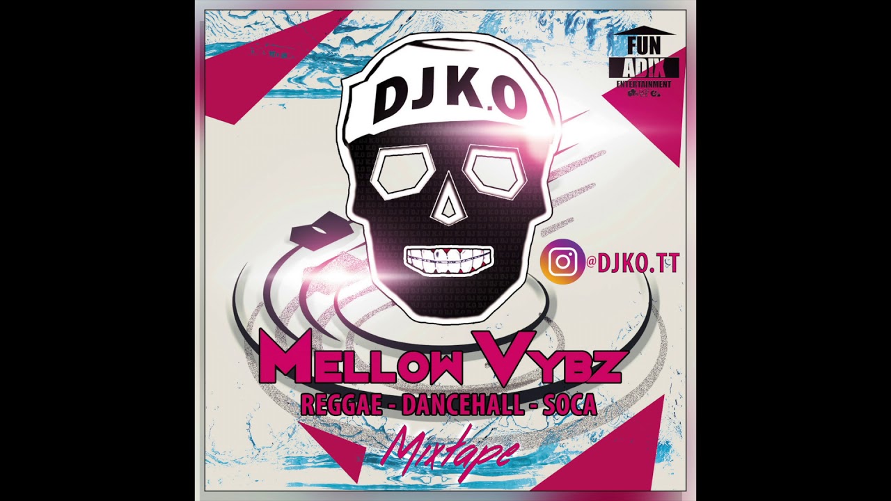 DJ K.O MELLOW VYBZ MIXTAPE (THROWBACK TUESDAY) - YouTube