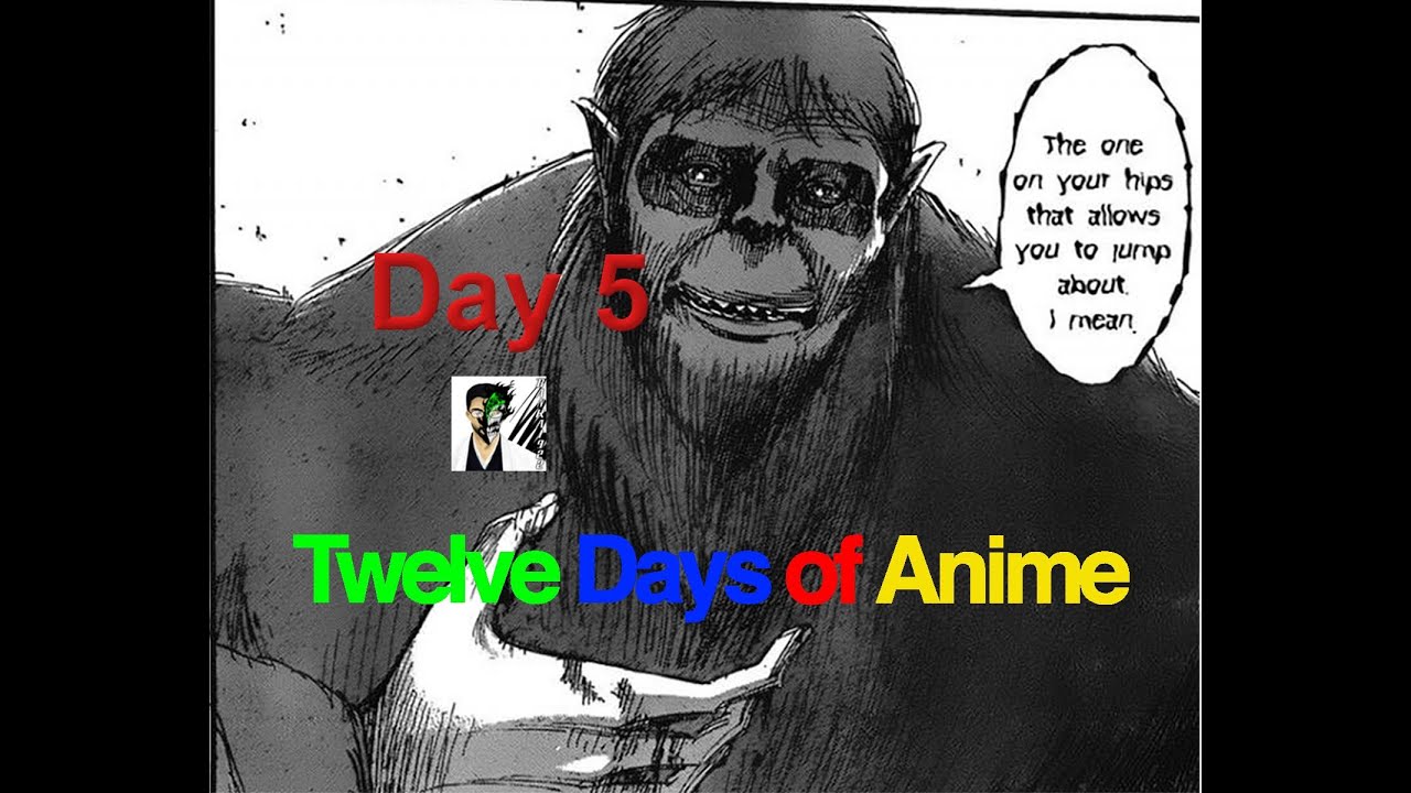 12 Days Of Anime Day 5 Attack On Titan Ending Of Chapter 35 Hairy Titan Makes Its First