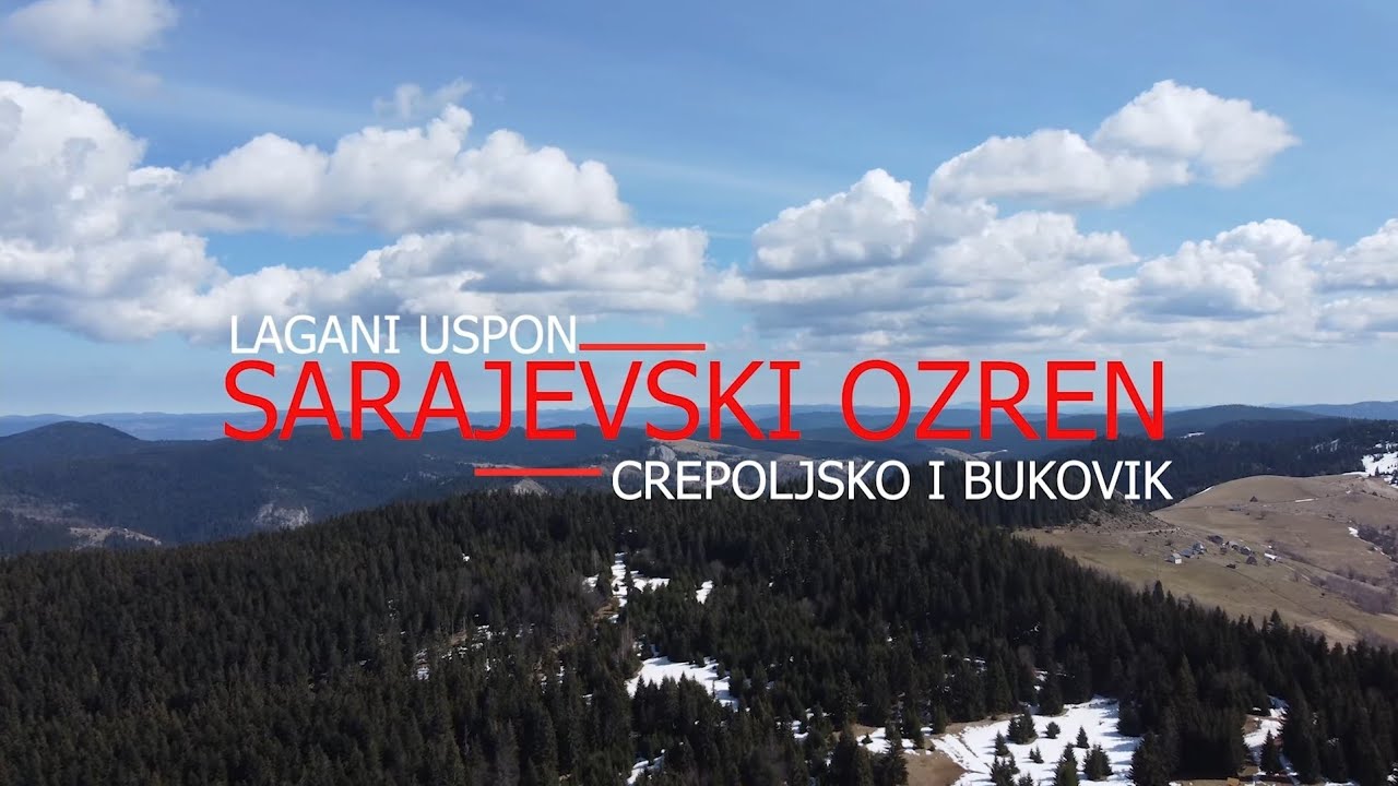 Sarajevski Ozren - Čavljak; Pjeskovita ravan; Crepoljsko; Bukovik # ...