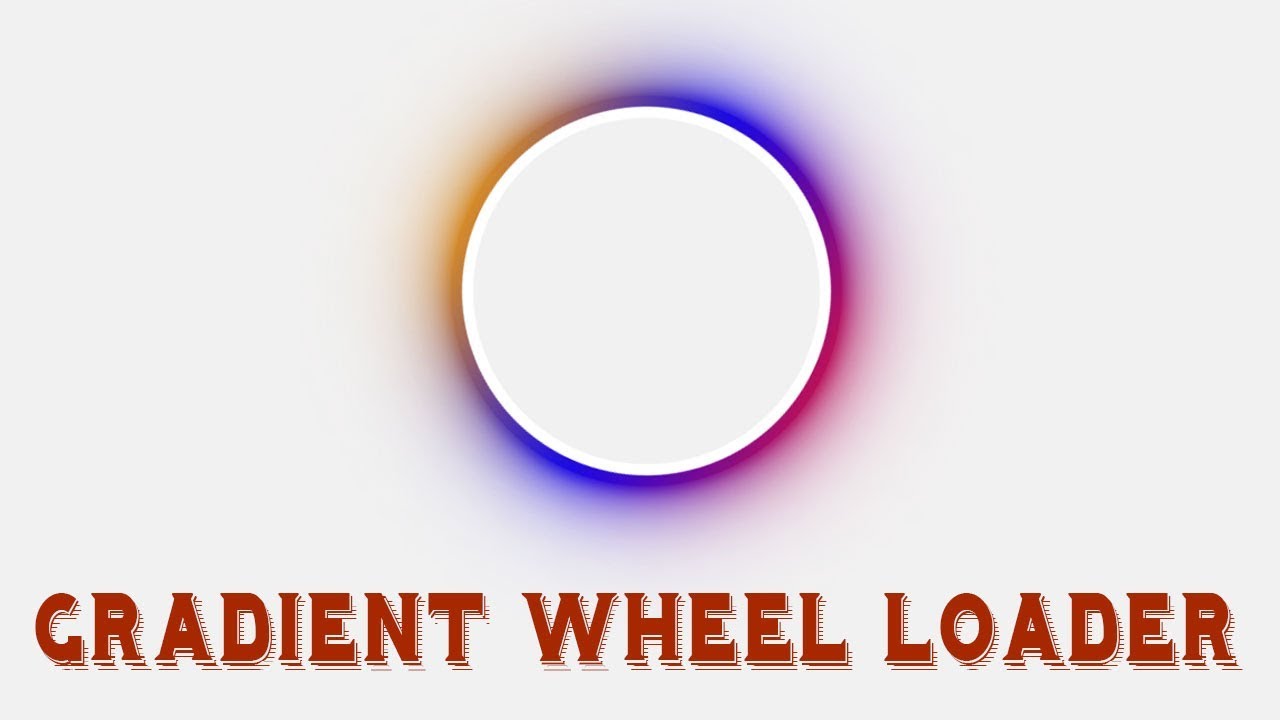 CSS Gradient Wheel Loader | css animation 2019 | cool css effects - YouTube