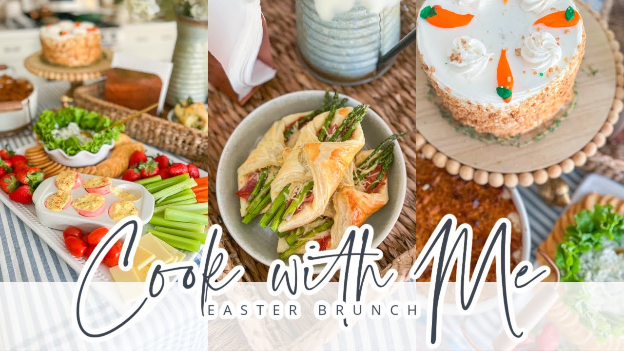 COOK WITH ME // EASTER BRUNCH // EASY SEMI-HOMEMADE EASTER DINNER ...