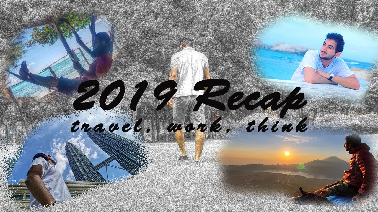 2019 RECAP (thoughts & reflections) - YouTube