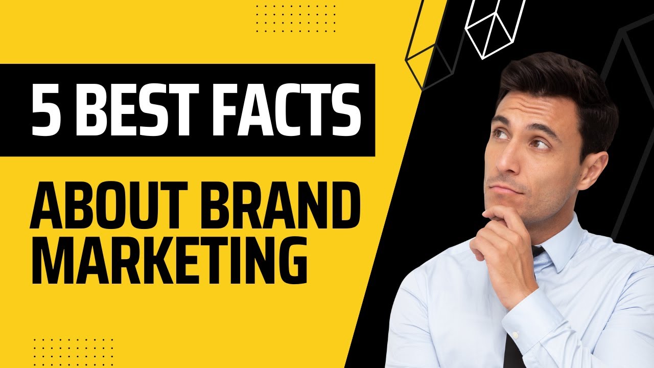 5 best facts about brand marketing 🖥📢💵 - YouTube