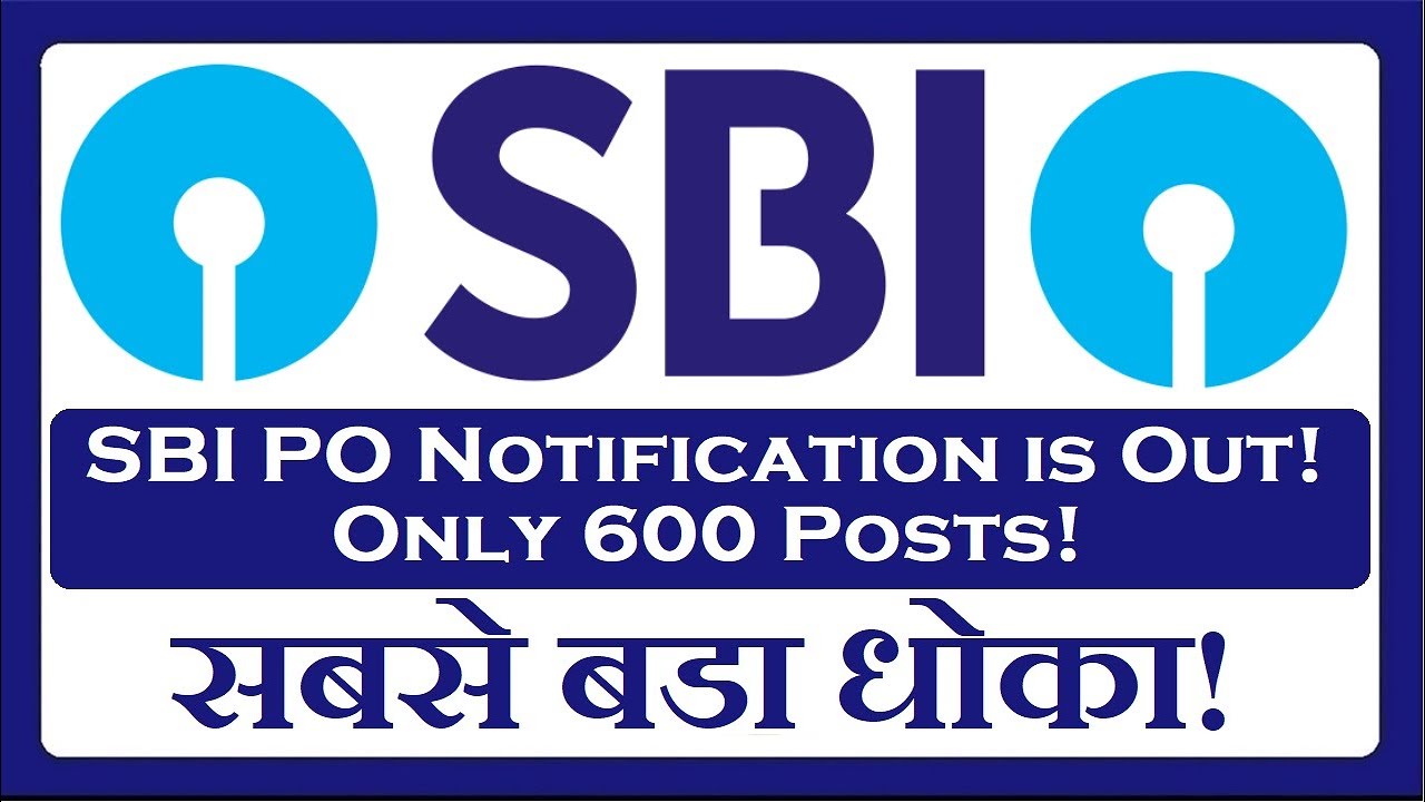 SBI PO 2024 Notification is Out, Only 600 Posts! - YouTube