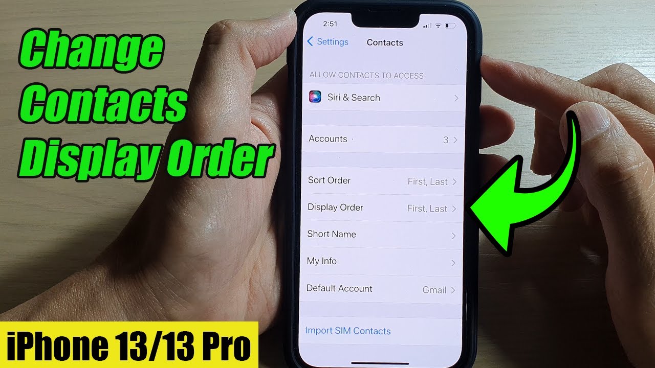 iPhone 13/13 Pro: How to Change Contacts Display Order - YouTube