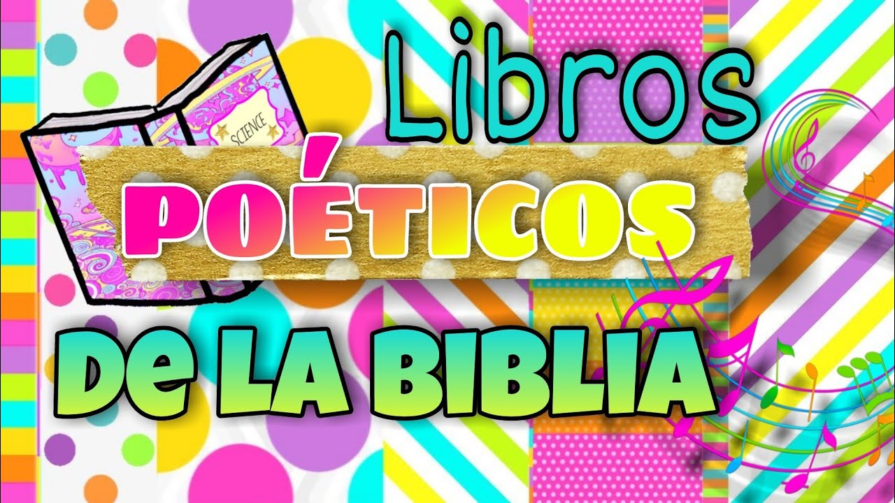LIBROS POÉTICOS DE LA BIBLIA 📖💜 - YouTube