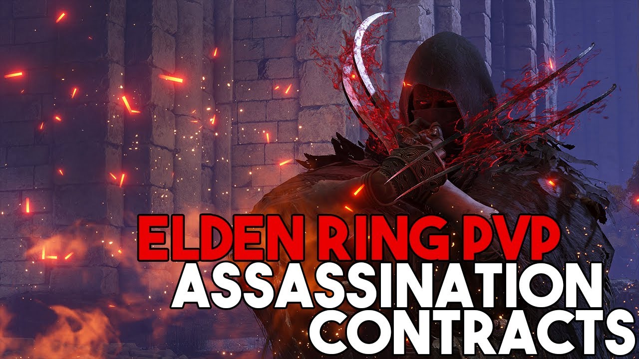 Assassination Contracts [Elden Ring PvP] - Miyazaki's Blessing - YouTube