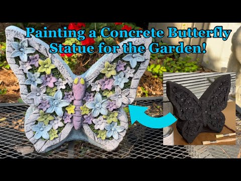 Painting a Concrete Butterfly Statue for the Butterfly Garden - YouTube