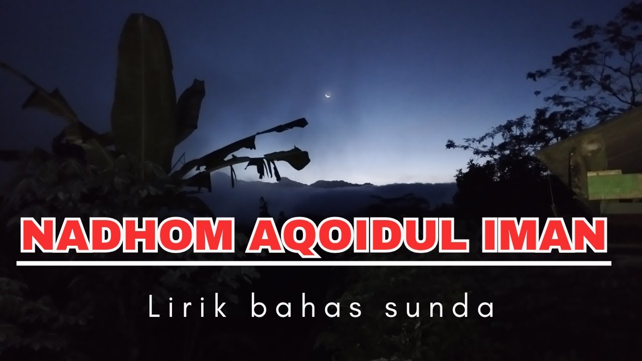 Ari Aqoidul Iman (Aqoid 50) | Nadhom Sunda - YouTube