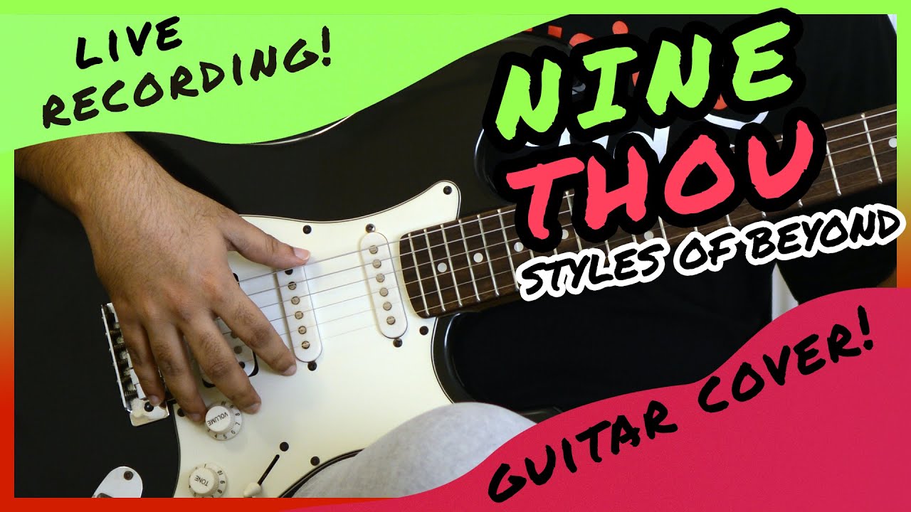 Styles Of Beyond - Nine Thou (Live Electric Guitar Cover) - YouTube