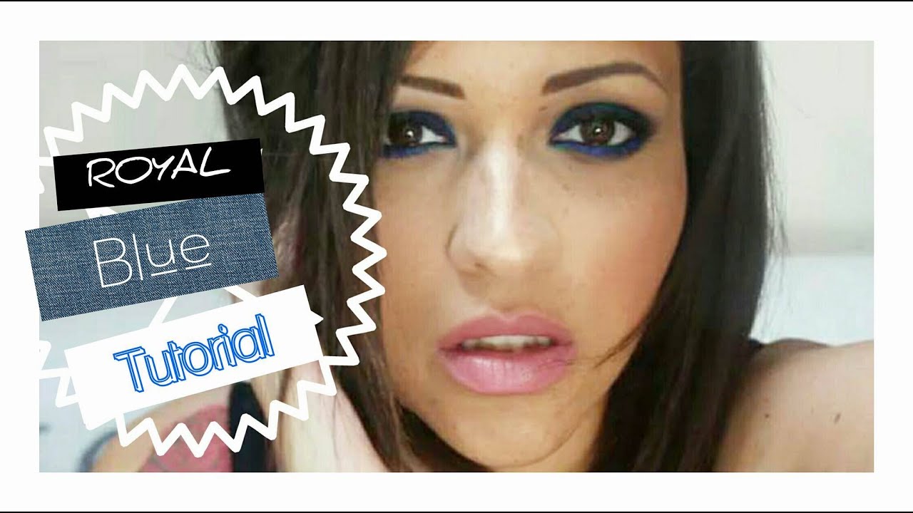 [ ROYAL BLUE MAKEUP TUTORIAL ] - YouTube