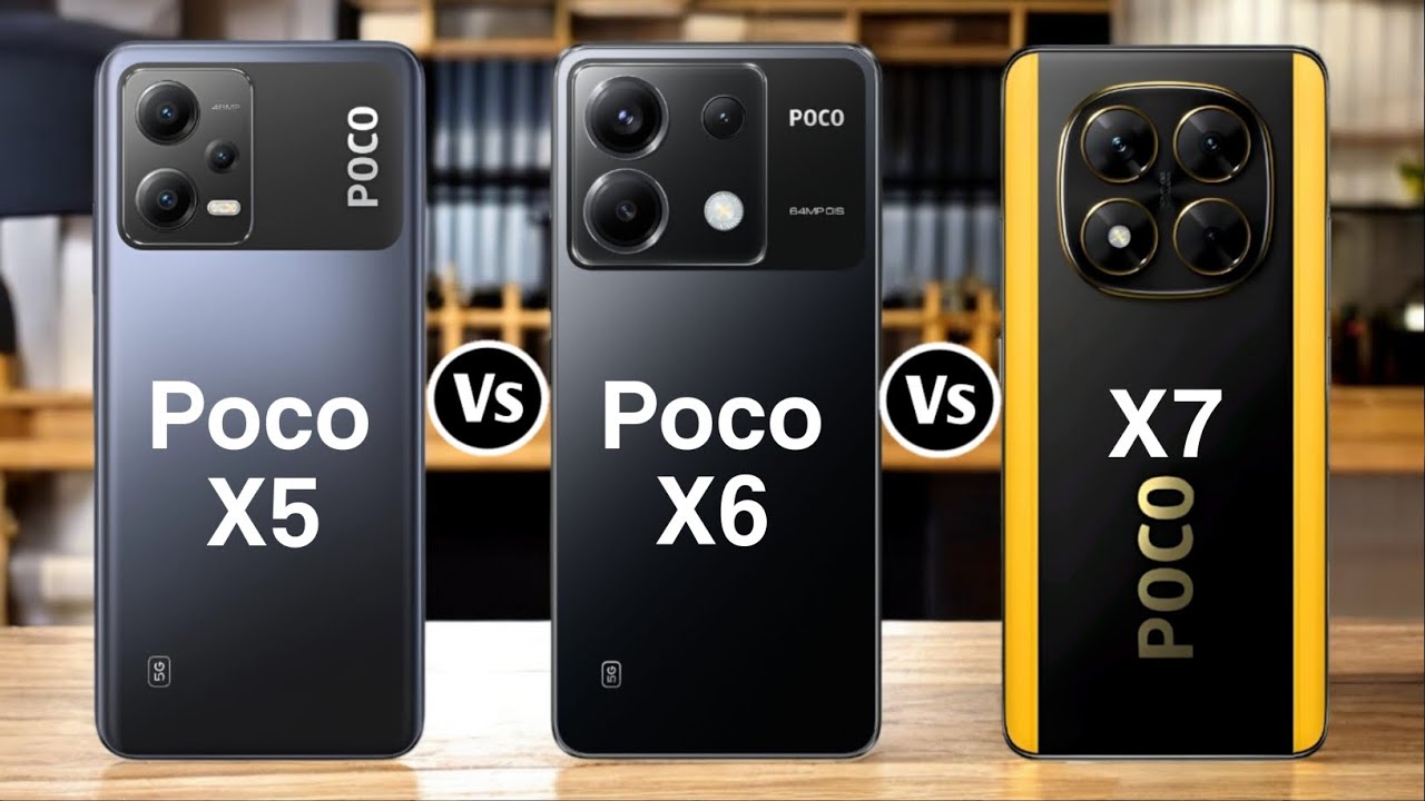 Poco X5 Vs Poco X6 Vs Poco X7 - YouTube