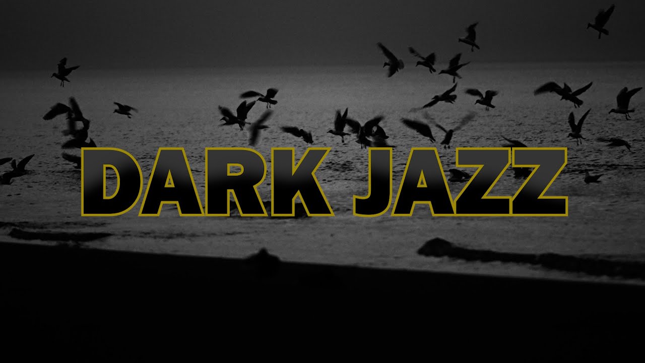 Dark Jazz Mix | Midnight Noir | 1 Hour Dark Ambient Jazz for Night Work ...