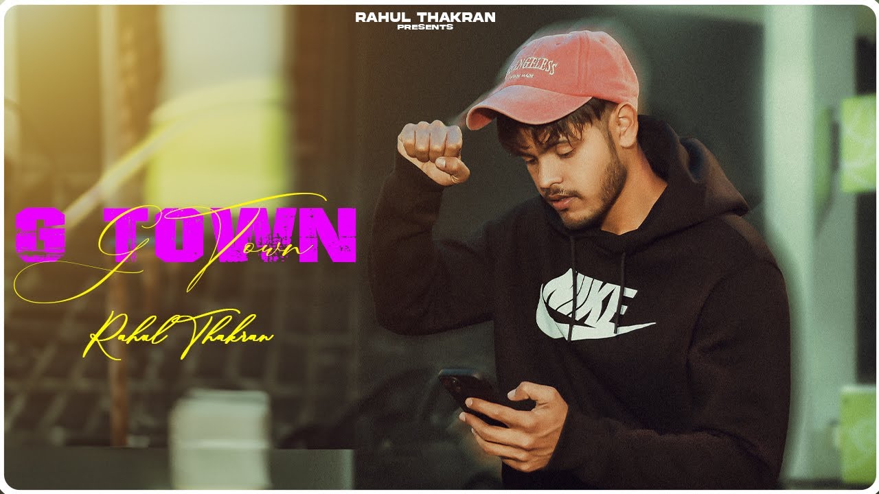G Town - Rahul Thakran | Himanshu Gothwal | latest haryanvi songs - YouTube