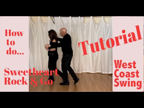Sweetheart Rock and Go in West Coast Swing Dance Tutorial # ...