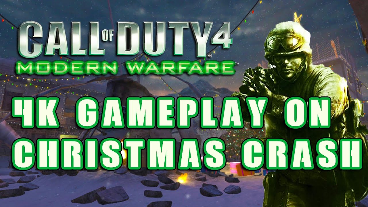 Call of Duty 4 Modern Warfare Christmas Crash 4K Gameplay - YouTube