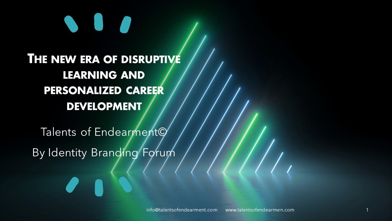 New Era of Disruptive Learning & Personalized Career Development ...