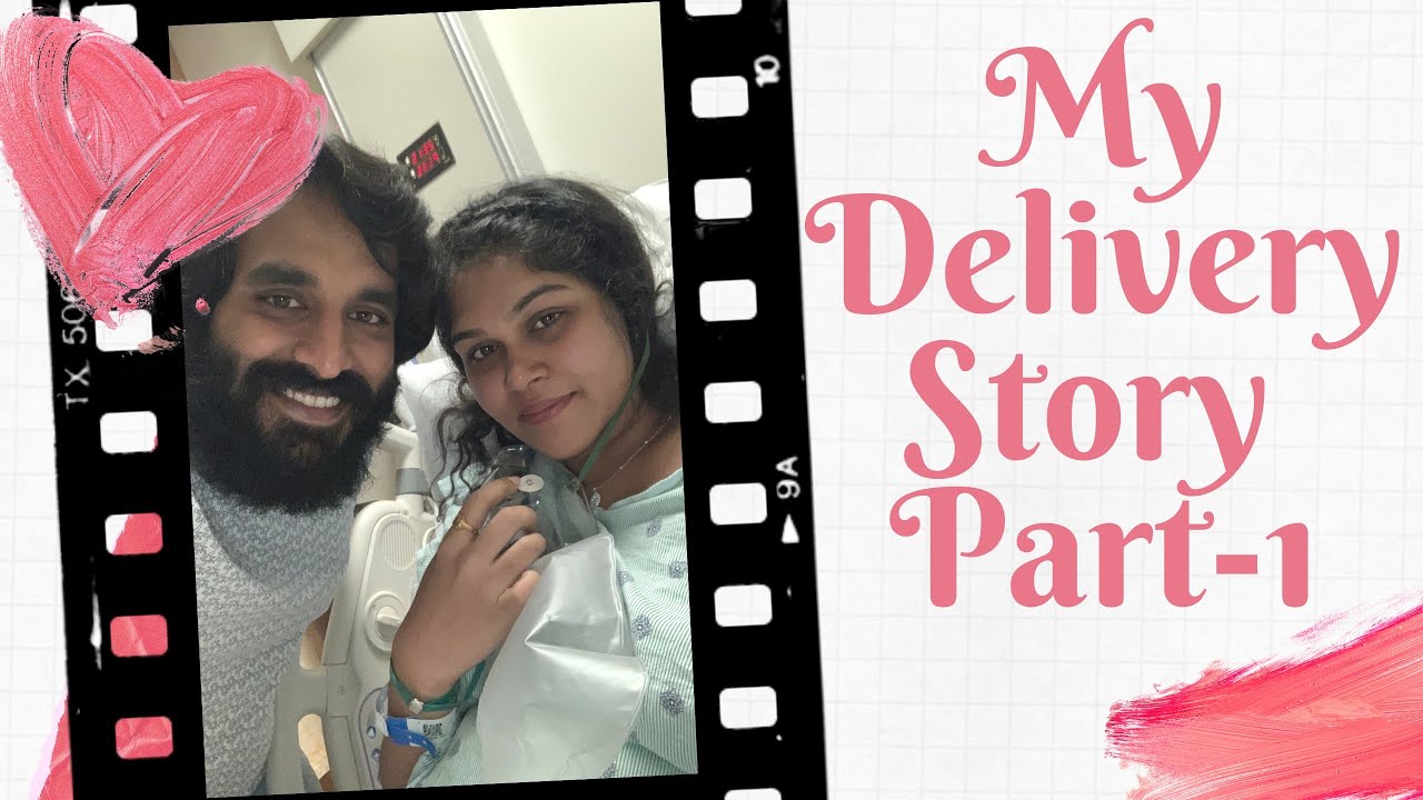 My Labor And Delivery Story Part 1 Expect The Unexpected