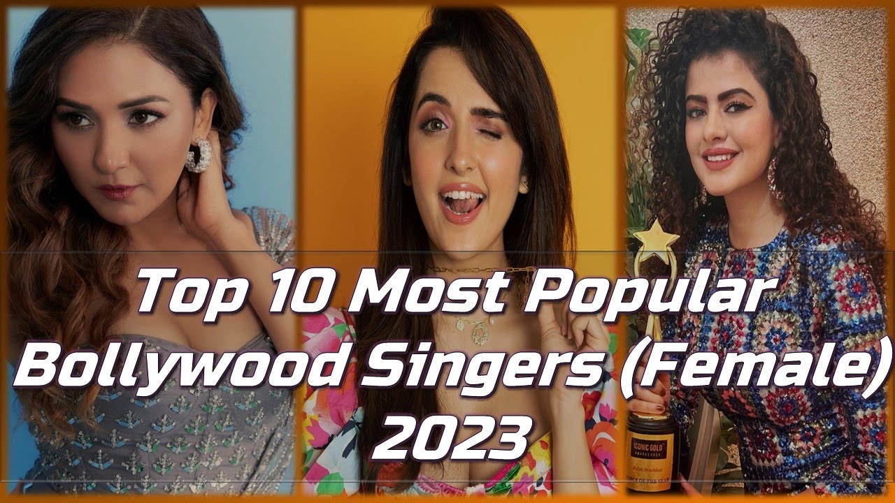 Top 10 Most Popular Bollywood Singers (Female) 2023 | Ages, & Bio |10 ...