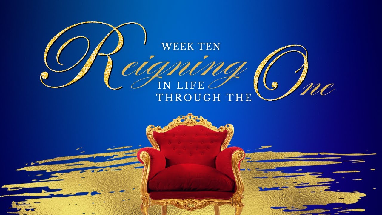 Reigning in Life (week ten) - March 17 9:45am HKT English Service - YouTube