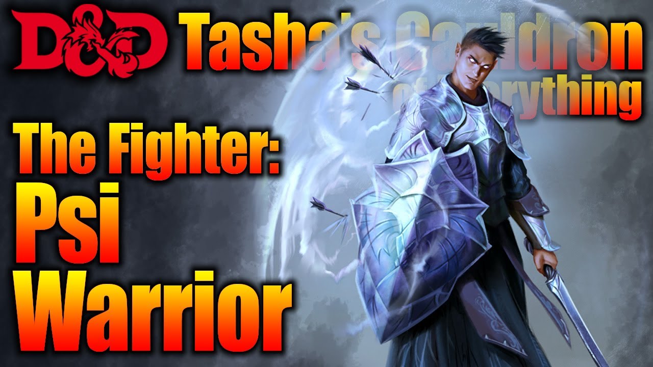 D&D 5e Fighter: Psi Warrior (Tasha's Cauldron of Everything) - YouTube