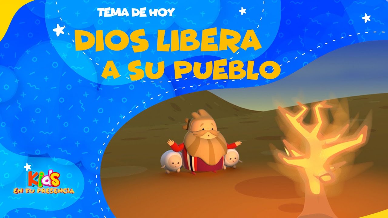 KIDS EN TU PRESENCIA - Tema: Dios Libera a Su Pueblo (15/05/22) - YouTube