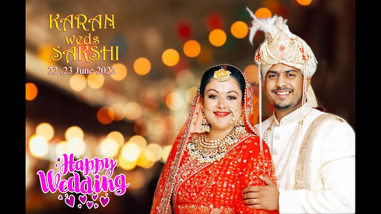 Wedding Highlights of "Karan weds Sakshi" - YouTube