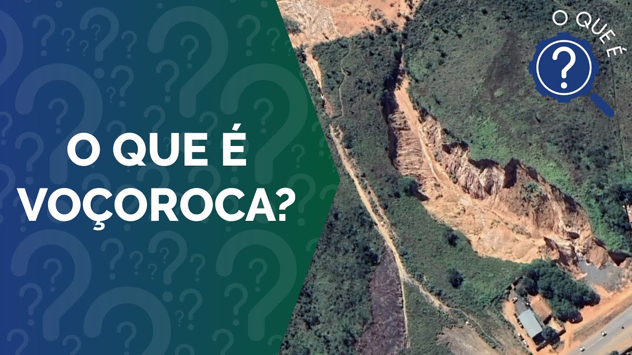 O que é voçoroca? - YouTube
