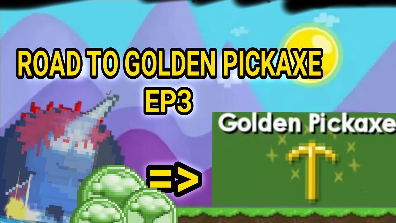 ROAD TO GOLDEN PICKAXE EP3 ||Growtopia [168/200] - YouTube