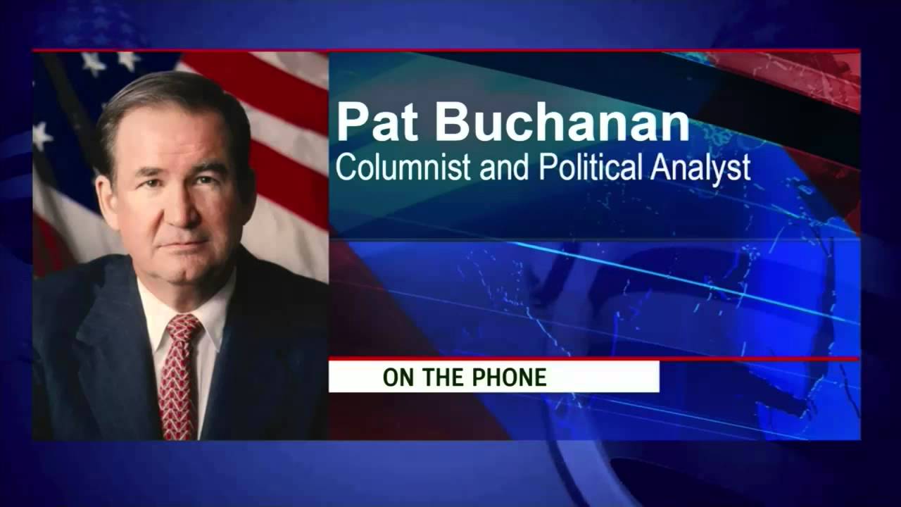 Patrick J. Buchanan -- Former Presidential Candidate, Author, Fox News ...