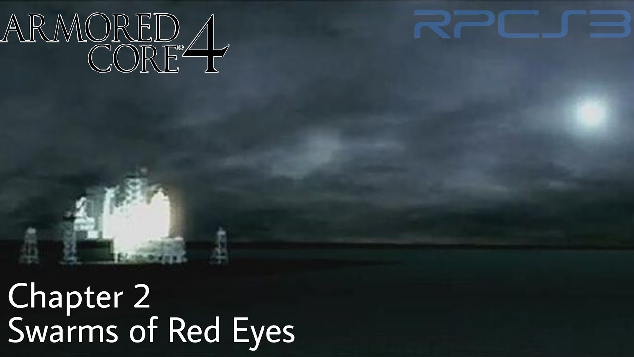 [RPCS3] Armored Core 4 - Chapter 2 - Swarms of Red Eyes - YouTube
