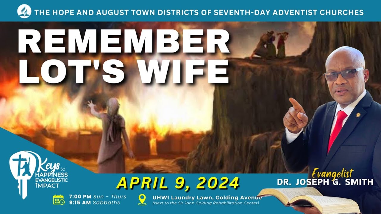 Remember Lot's Wife | Keys to Happiness Evangelistic Impact | Ev ...