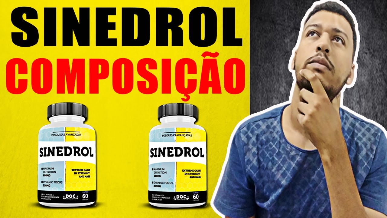 Sinedrol - Sinedrol Composição, Sinedrol Benefícios Para Saúde - YouTube
