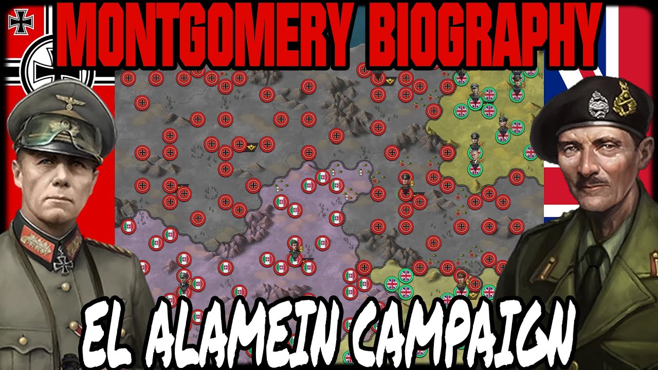 MONTGOMERY BIOGRAPHY El Alamein Campaign - YouTube