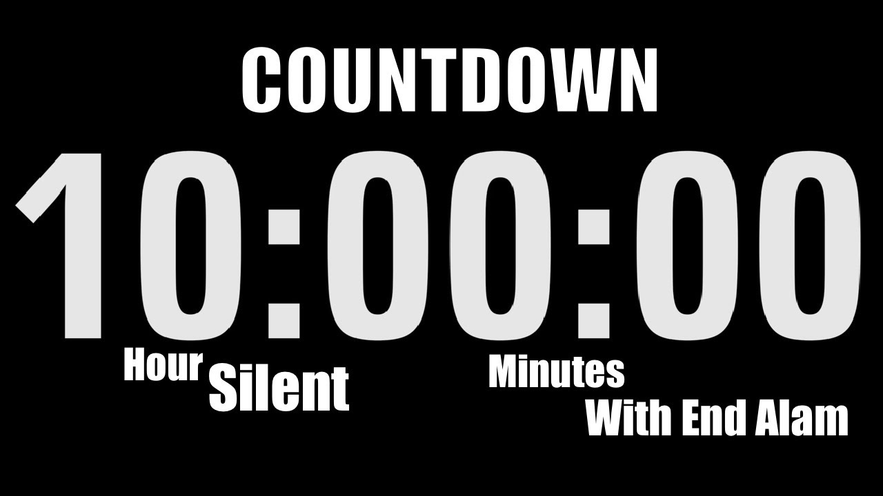 10 Hour Timer Silent Countdown Black Background + End Alarm - YouTube
